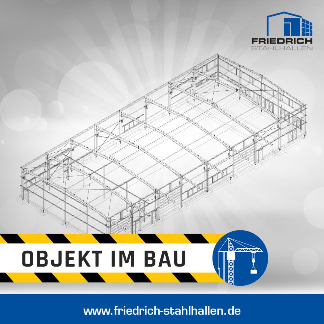 NEWS – Objekt im Bau, BTR - Friedrich Stahlhallen aus Coesfeld ...